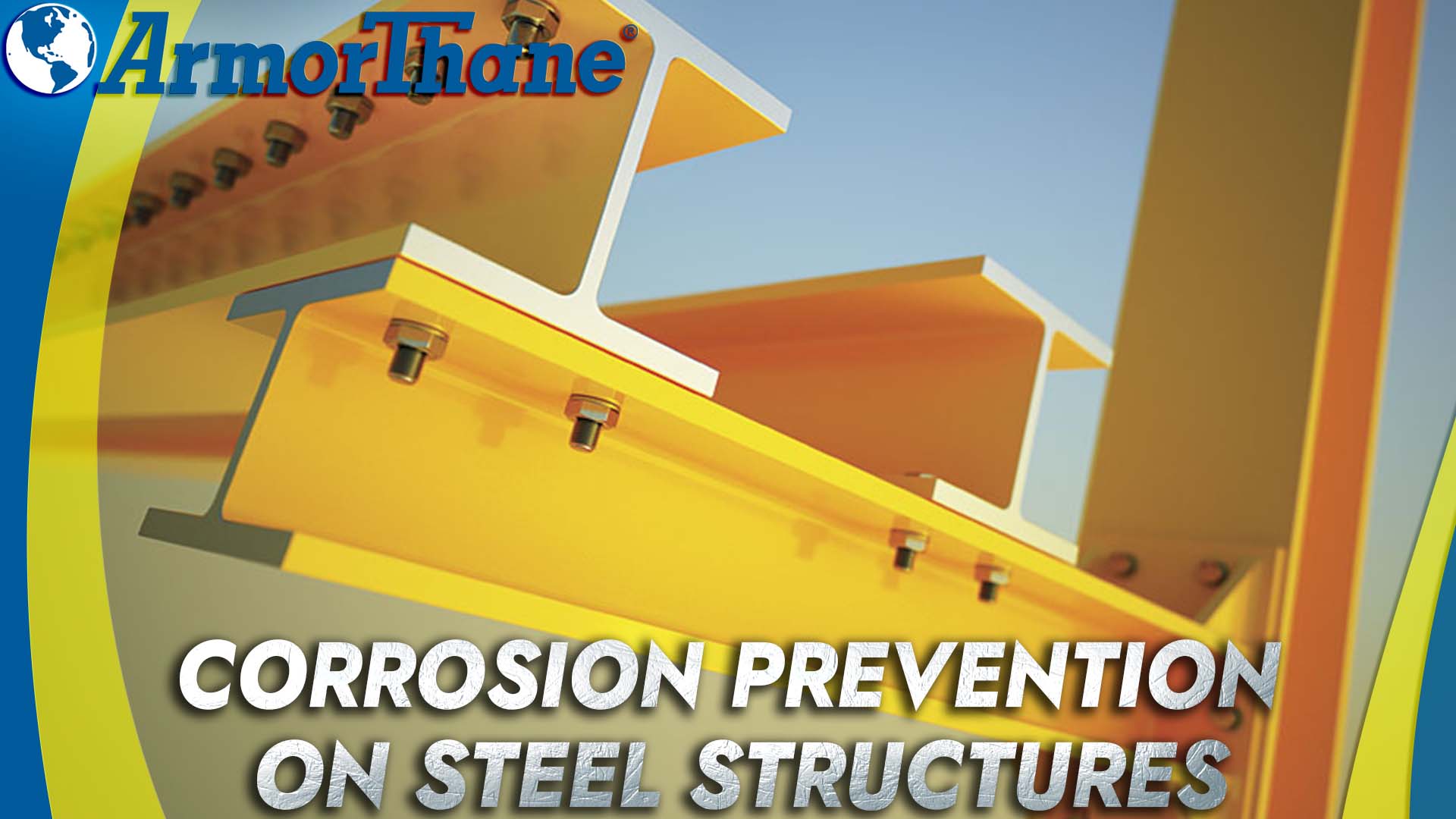 Corrosion PRevention On Steel | ArmorThane